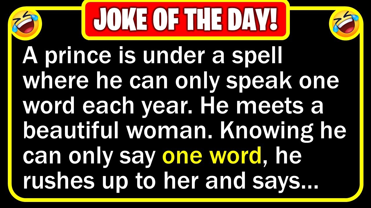 🤣 BEST JOKE OF THE DAY! - A prince is put under a spell, so that he can ...