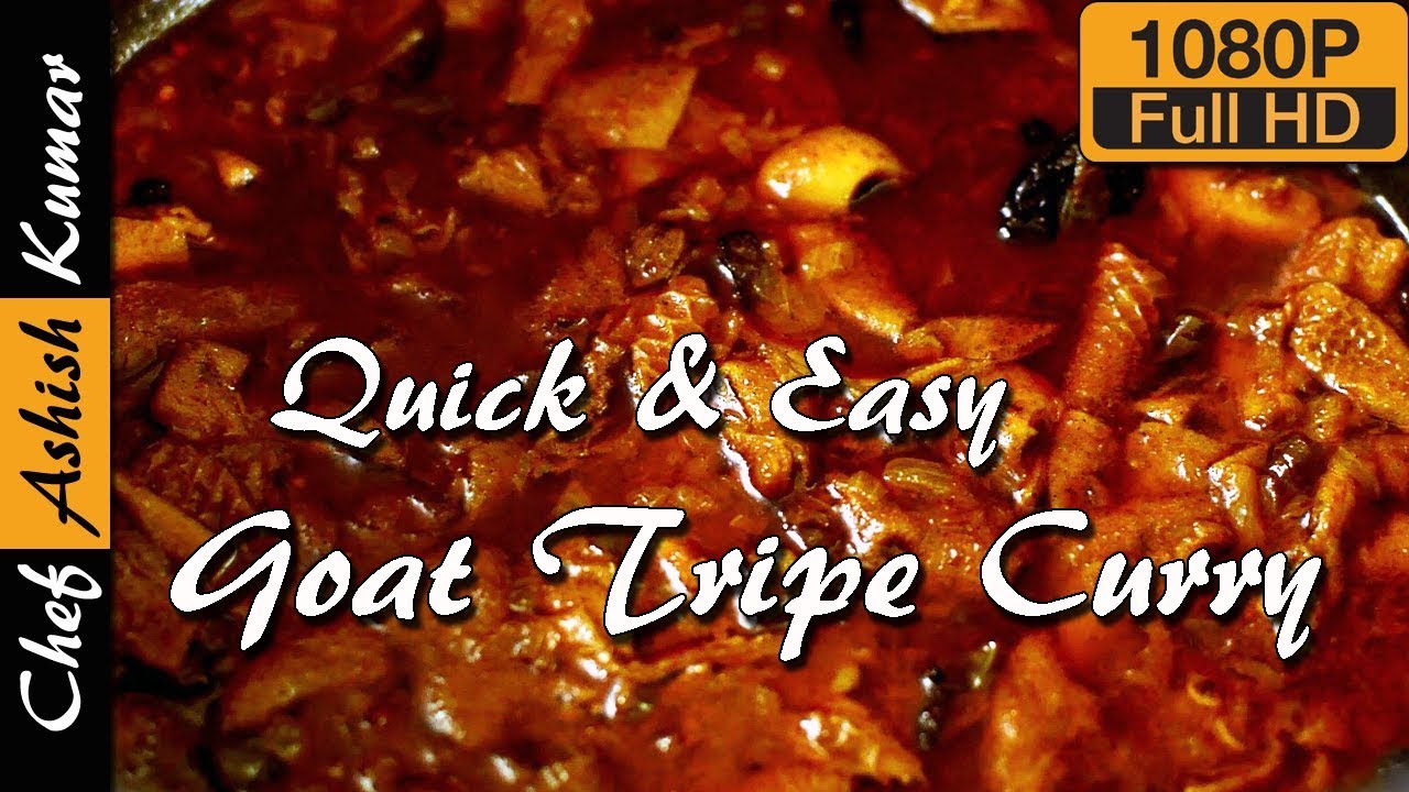 Quick and Easy Tripe Curry Indian Style | How to cook goat tripe at ...
