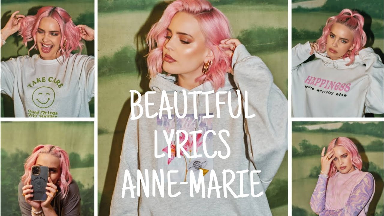 Beautiful•ANNE-MARIE (lyrics) - YouTube