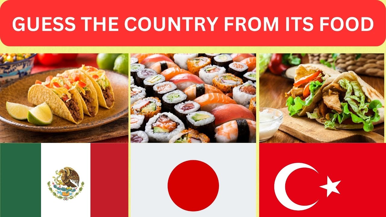 GUESS THE COUNTRY FROM ITS FOOD || Country names from their famous food ...