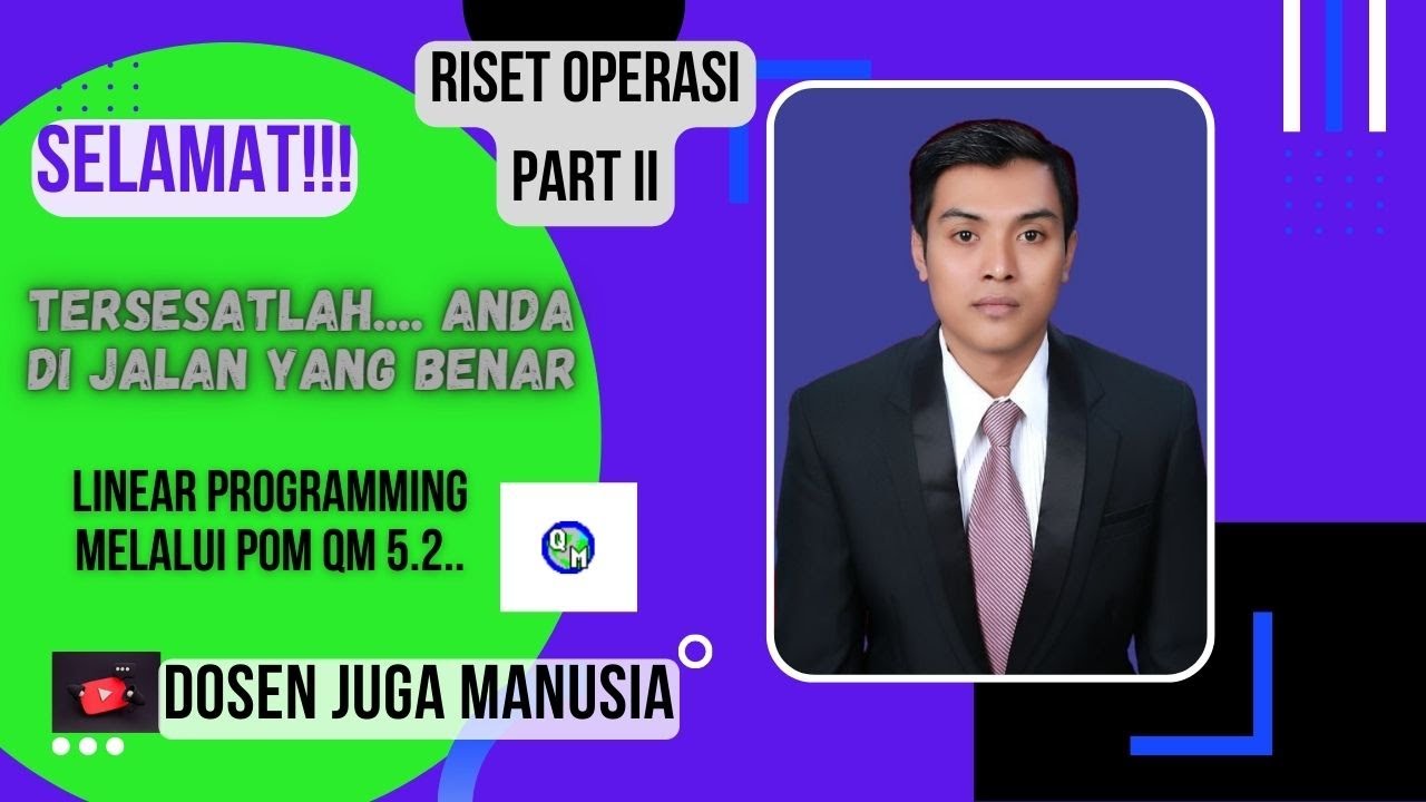 MARI TERSESAT BERSAMA DI KEBAIKAN !!!! PART II LINEAR PROGRAMMING - YouTube