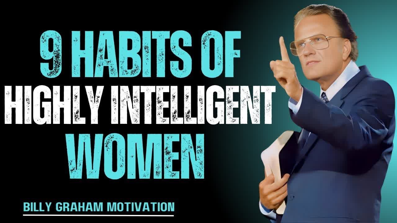 NEW! 9 Habits of Highly Intelligent Women | Best Speech | Billy Graham ...