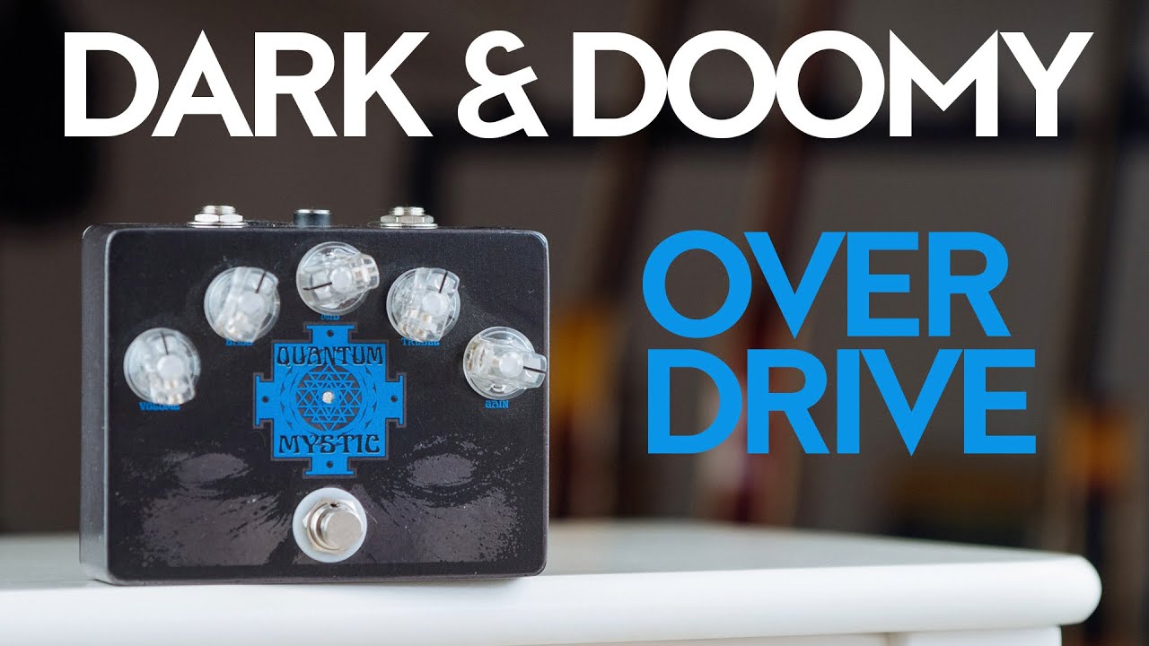 Quantum Mystic overdrive (Black Arts Toneworks) - YouTube