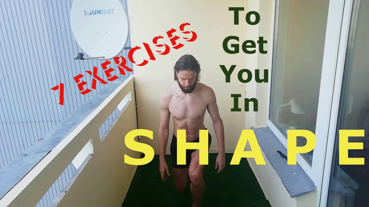Seven Exercises For Your Best Shape - YouTube