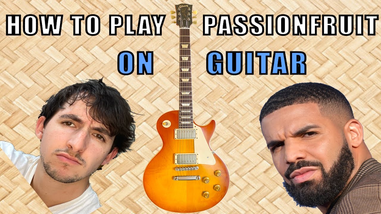 Passionfruit - Drake (GUITAR LESSON) - YouTube