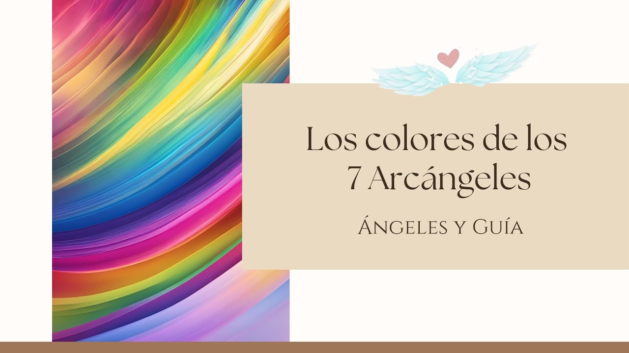 Los colores 🌈 de los 7 arcangeles 😇 - YouTube