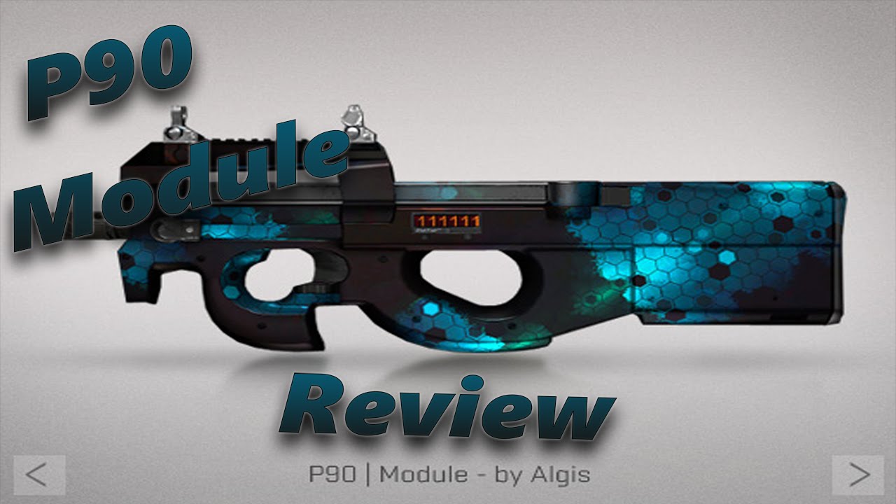 CSGO Skin Review P90 Module (FN) - YouTube