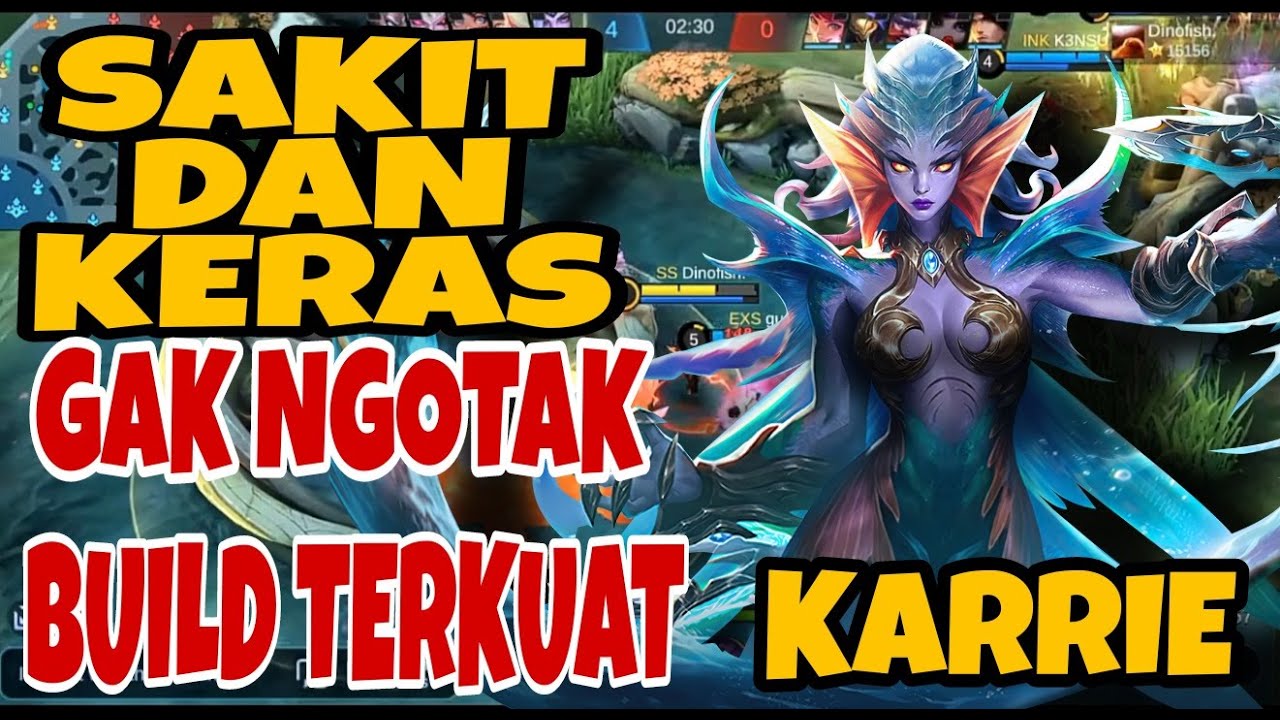 GAMEPLAY KARRIE, HERO KARRIE TERSAKIT 2022, BUILD KARRIE TERSAKIT, TUTORIAL KARRIE TERBARU - YouTube