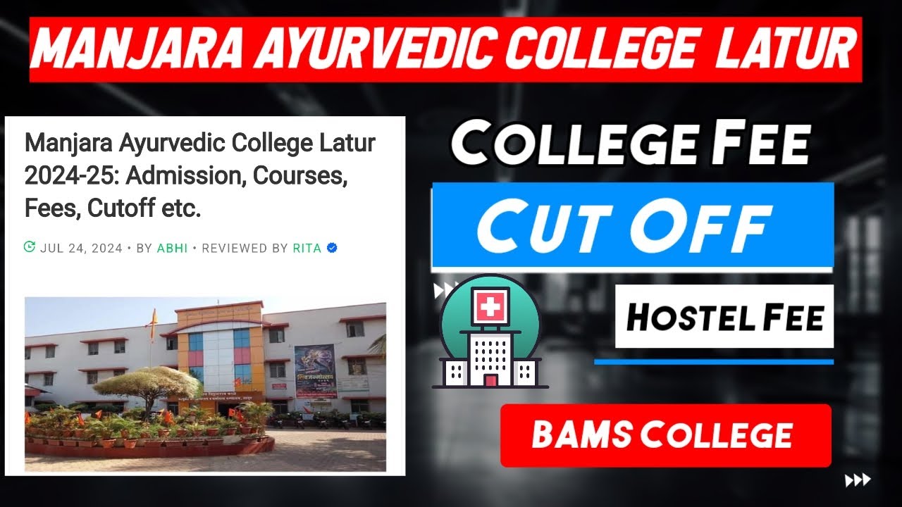 Manjara Ayurvedic Medical College Latur // College Fee , Cut Off ...