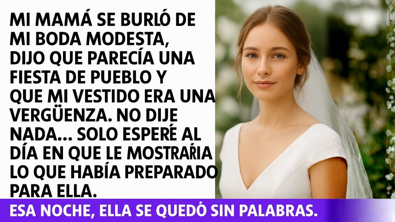 Mi Mama se Burló de mi Boda Modesta… Pero no Esperaba lo que Preparé ...