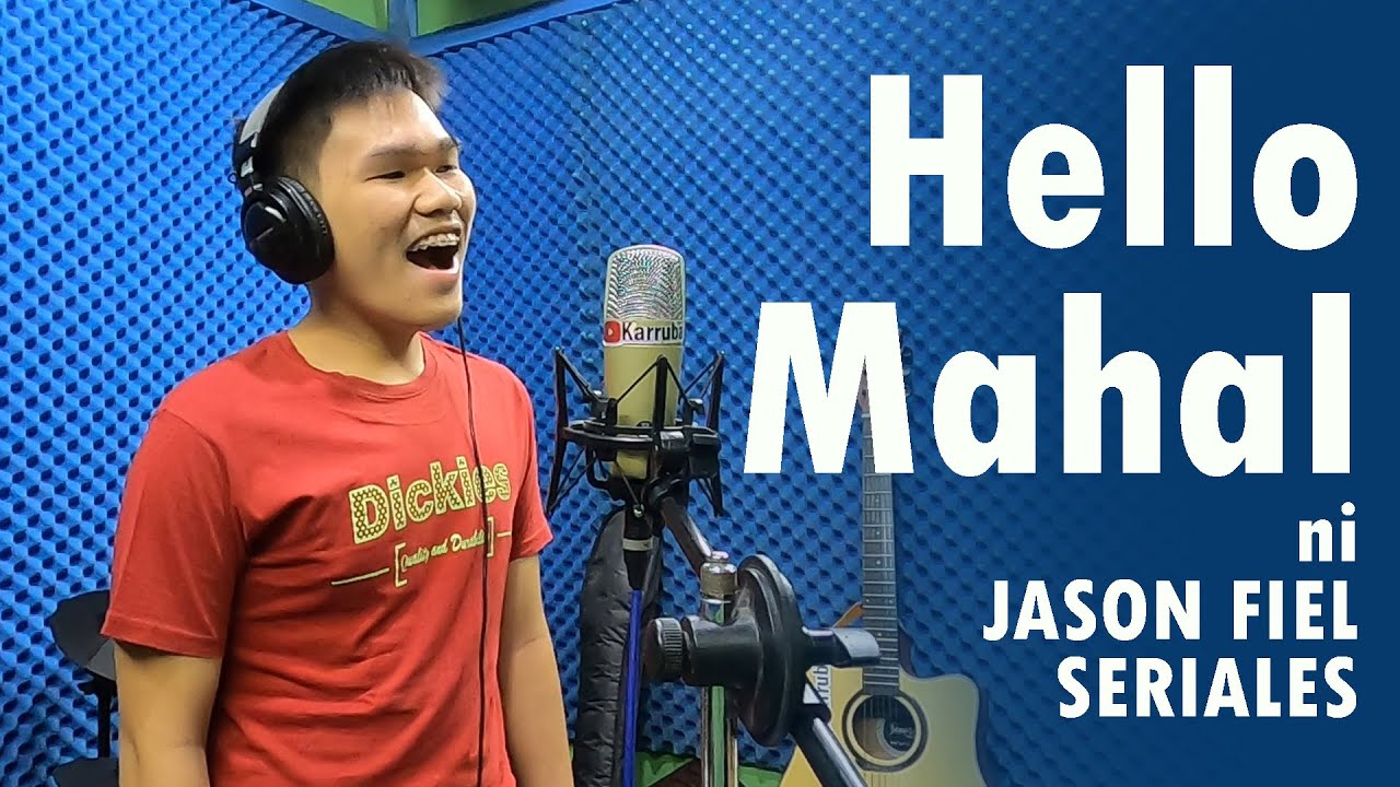 Hello Mahal (RnB Version ni Jason Fiel Seriales) - YouTube