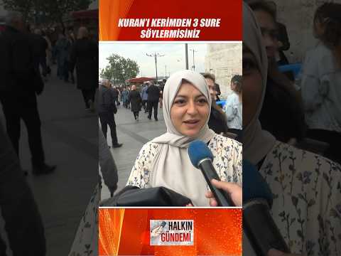 Kuran-ı Kerimden 3 Sure Söyler Misiniz? #din #gündem #soru #video #youtubeshorts #shorts