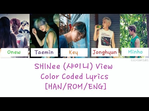 SHINee - View (샤이니) Color Coded Lyrics [HAN/ROM/ENG]