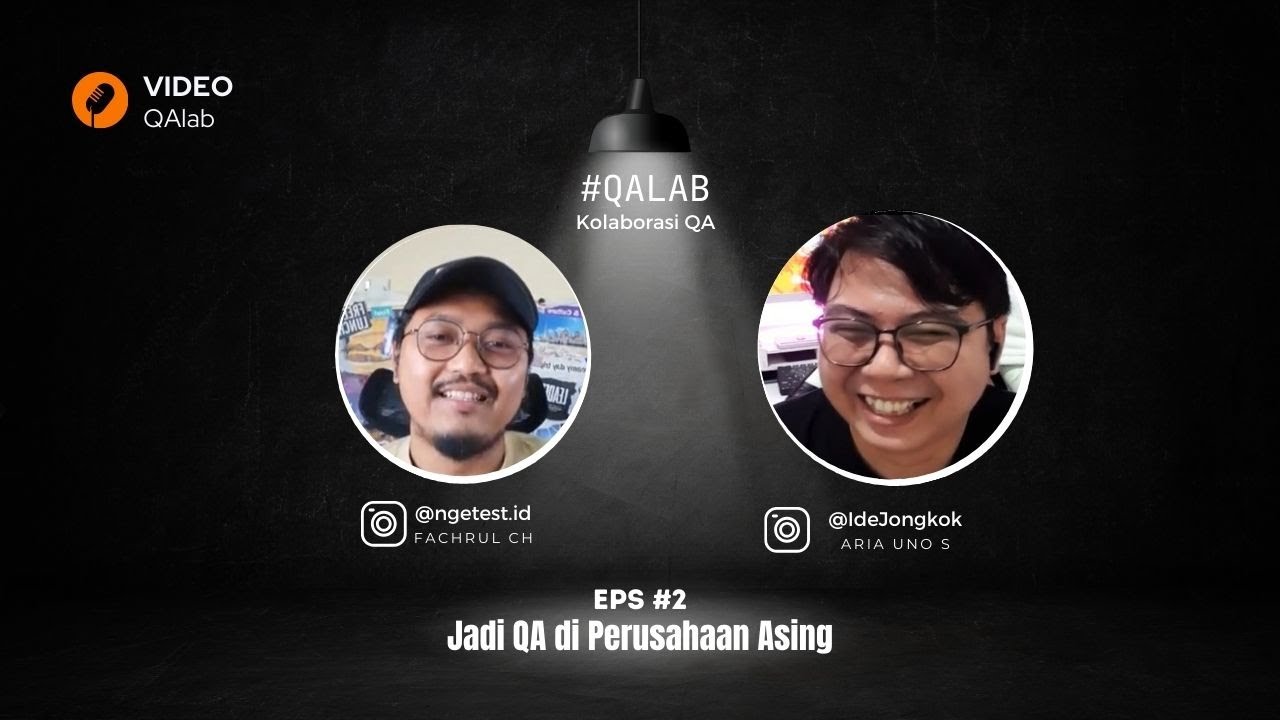 QAlab: Eps 2 Mengenal @IdeJongkok Awal Karir Sampai QA Internasional - YouTube