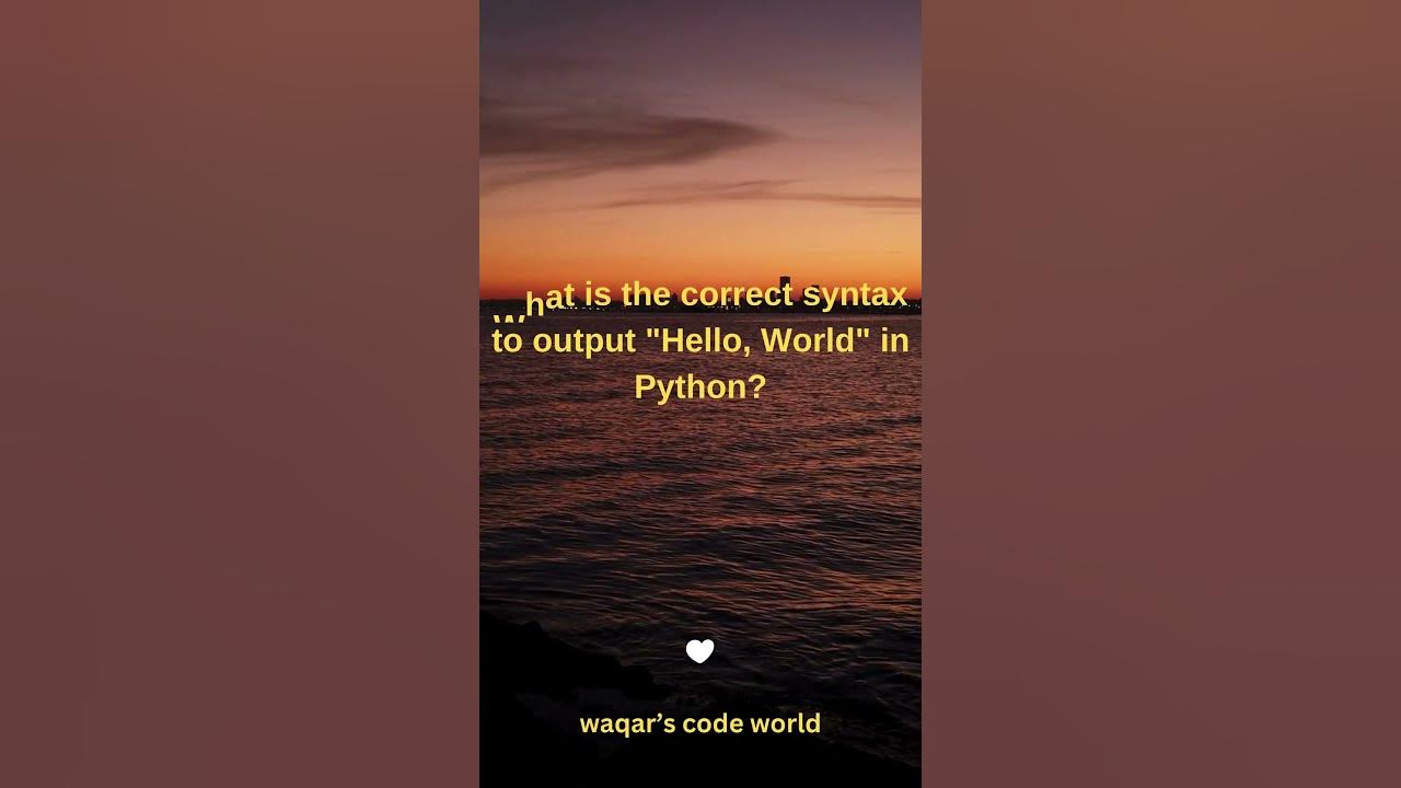 How to print Hello world in python #codingforbeginners #quiz #python # ... How to print Hello world in python #codingforbeginners #quiz #python # ...