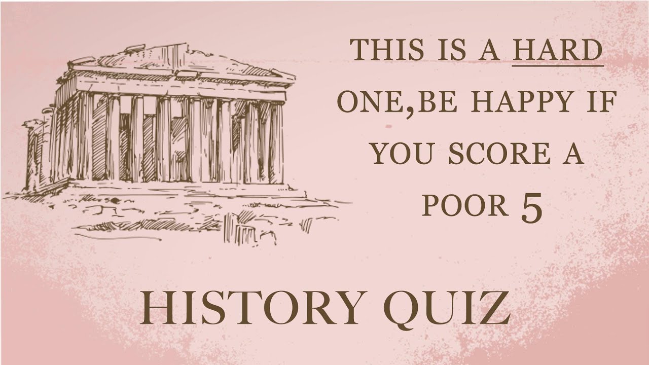 HARD History Quiz YouTube hard-history-quiz-youtube
