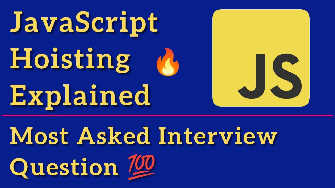 JavaScript Hoisting | Most Asked Interview Question 💯 - YouTube