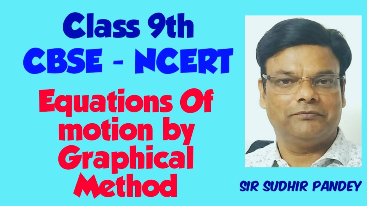 Equations of Motion by Graphical method | Chapter - Motion | Class ...