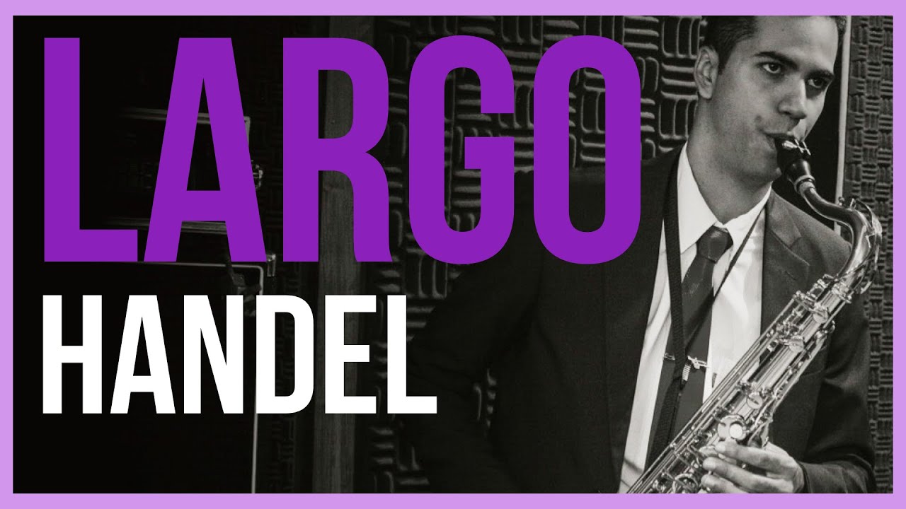 Largo - Handel - YouTube