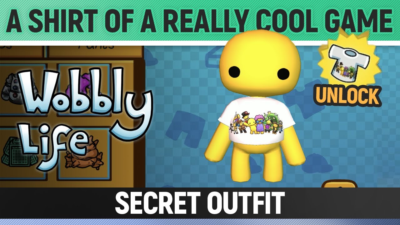 Wobbly Life - Secret Outfit - A shirt of a really cool game - YouTube