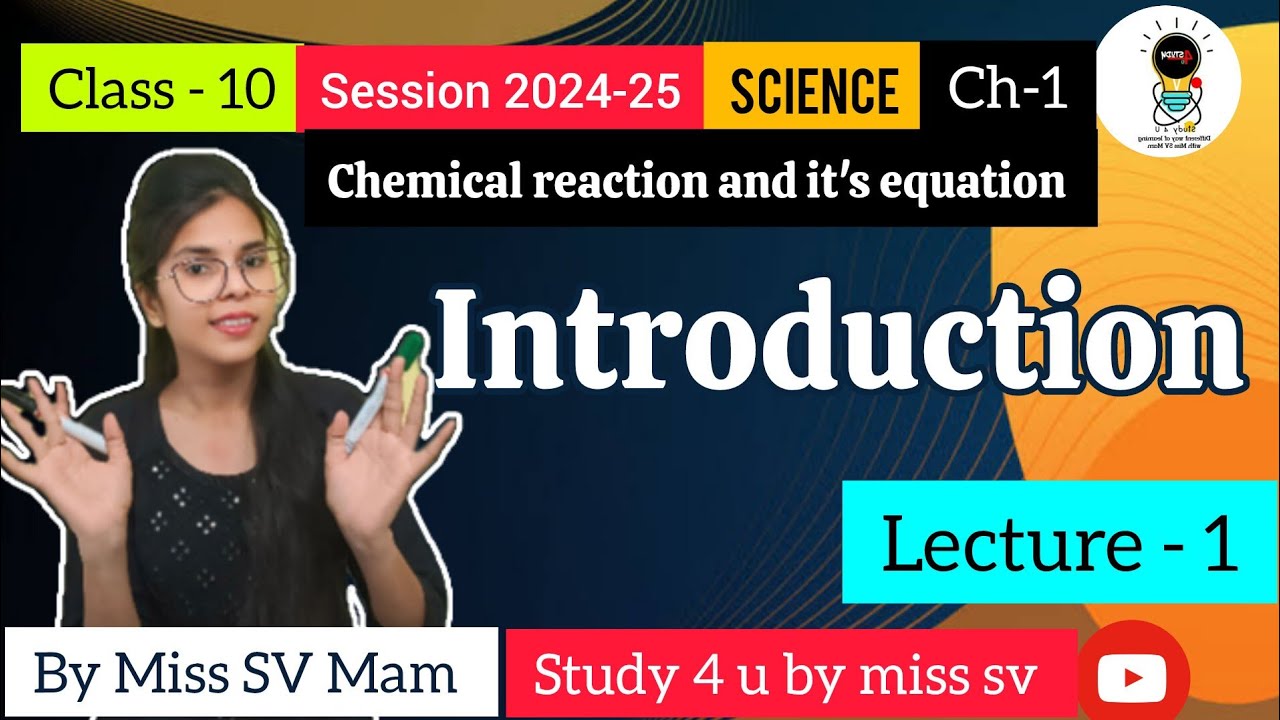 day-1 🔥🔥| Chapter 1 | introduction | science | class 10 | miss sv mam ...