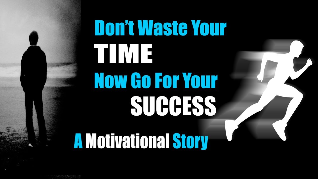 STOP WASTING TIME - Motivational Video for Success & Studying by ...
