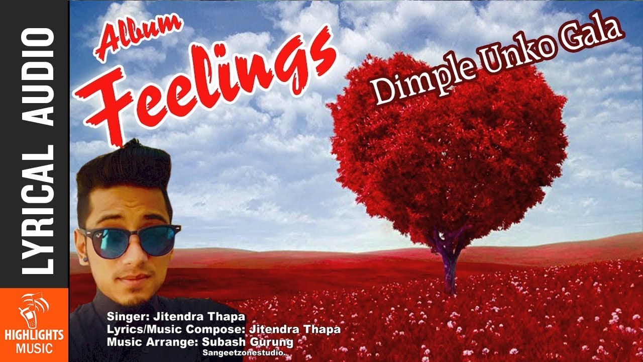 DIMPLE UNKO GALA - New Nepali Lyrical Song 2018/2075 | Jitendra Thapa ...