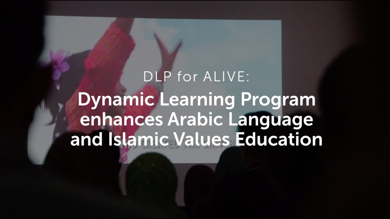 Dynamic Learning Program (DLP) enhances Arabic Language and Islamic ...