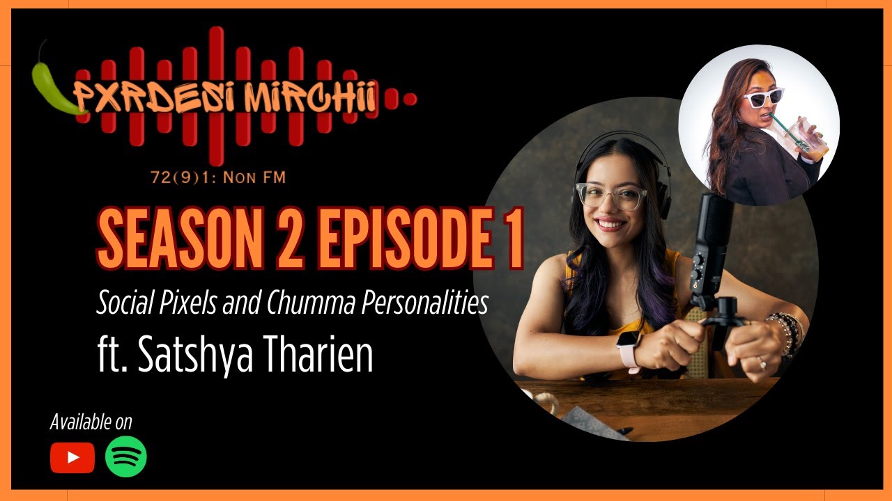 S02E01 - Social Pixels and Chumma Personalities | ft. Satshya Tharien ...
