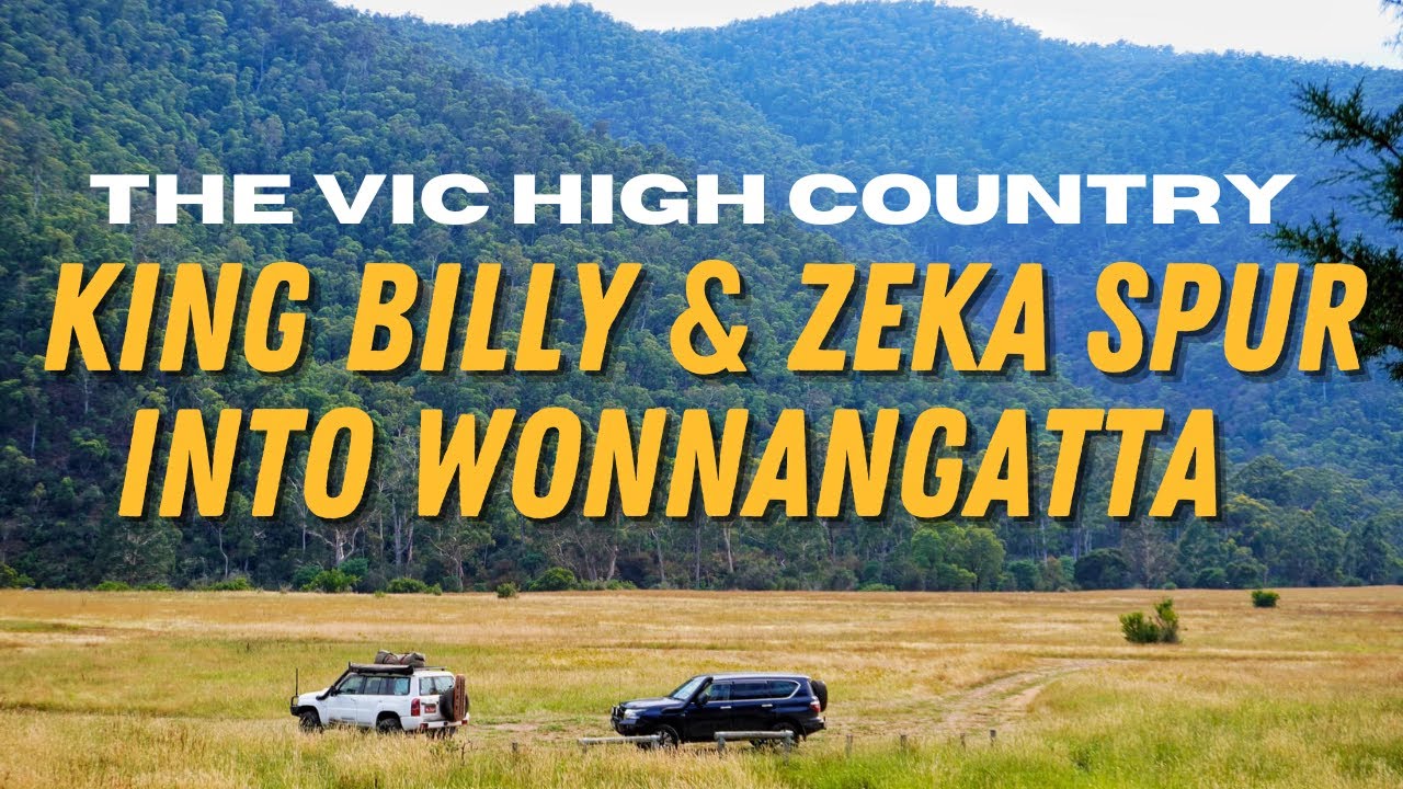 Weekend In The Vic High Country | Zeka Spur, King Billy, Wonnangatta ...