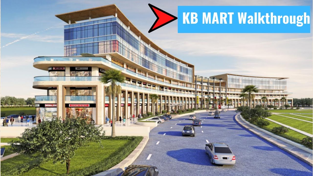 KB MART Walkthrough-Luxury Affordable Spacious shops & office with ...
