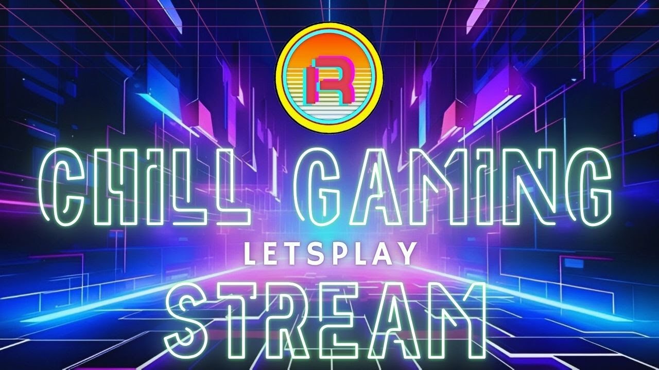 Chat N' Chill Gaming/ Late night grind: Live Stream - YouTube