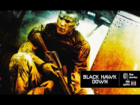 Black Hawk Down (2001) : Fine Movies. Fine Spirits. : A Movie Podcast ...