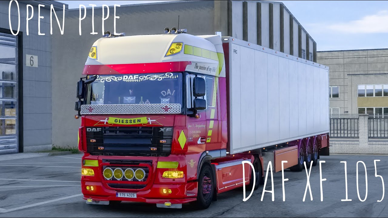 DAF XF 105 [OPEN PIPE] ETS 1.40 - YouTube