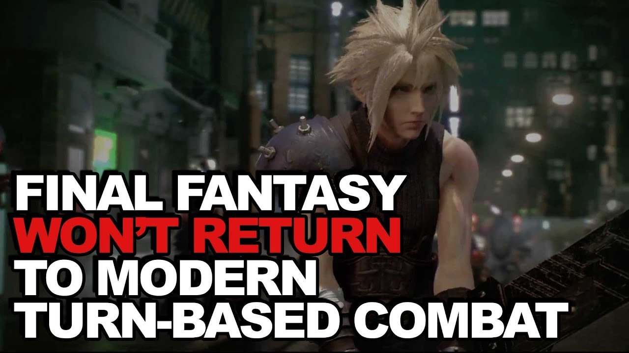 Final Fantasy Will NOT Return To "Modern Turn-Based Combat" - YouTube