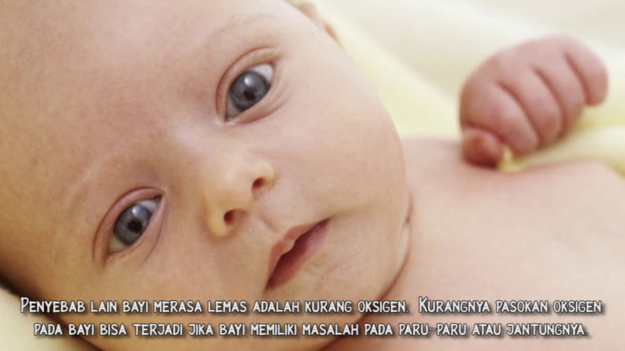 Bayi Tiba-tiba Menjadi Lemas, Ini Penyebabnya - YouTube