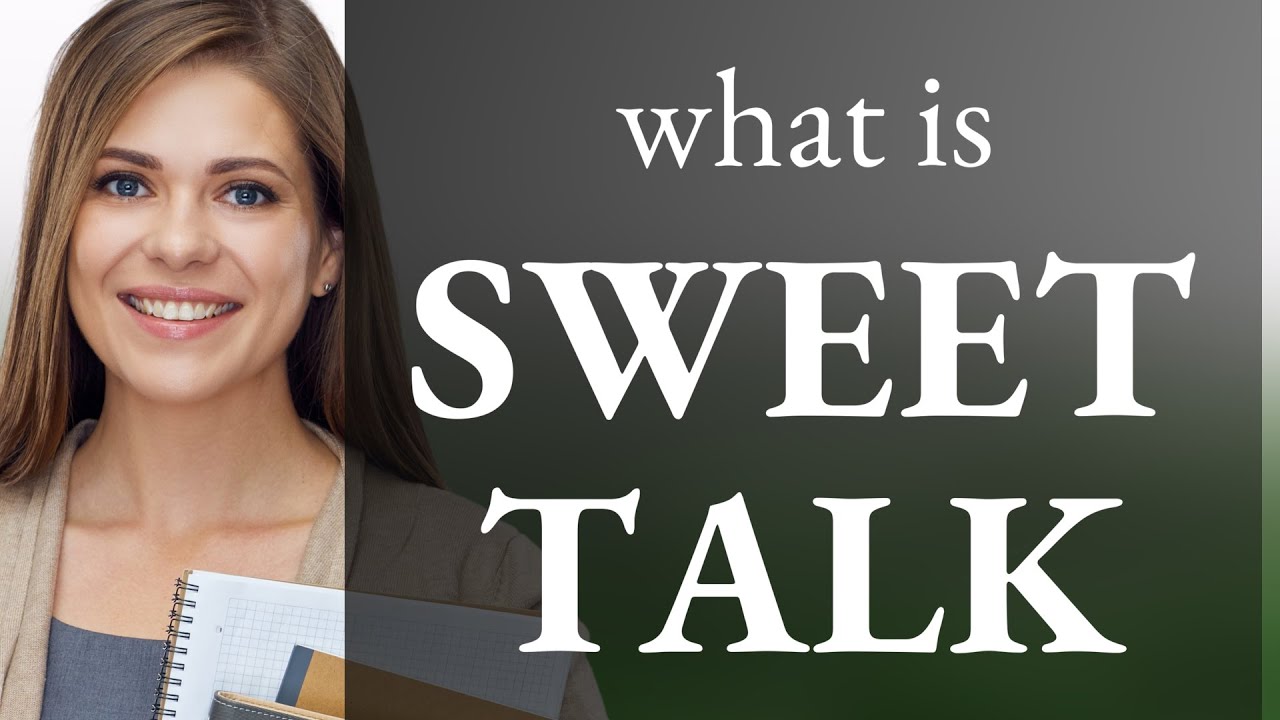 Mastering Persuasive Language: The Art of Sweet Talk - YouTube