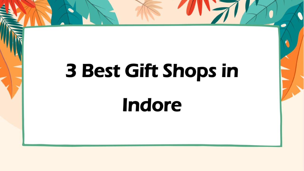 3 Best Gift shops in Indore, Madhya Pradesh 2025 | Gift stores - YouTube