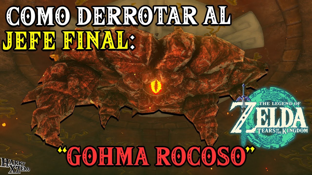 Como derrotar al Jefe Final "GOHMA ROCOSO" en ZELDA TEARS OF THE ...