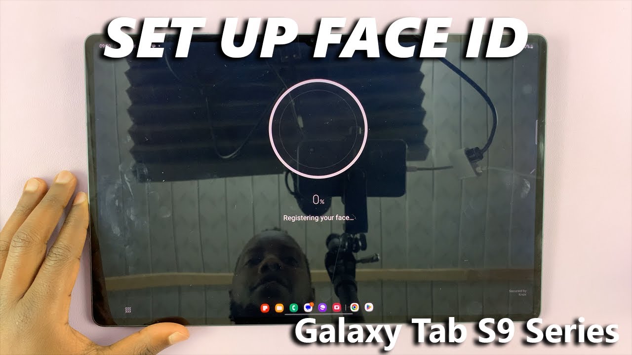 How To Set Up Face ID Unlock On Samsung Galaxy Tab S9, S9+, S9 Ultra ...