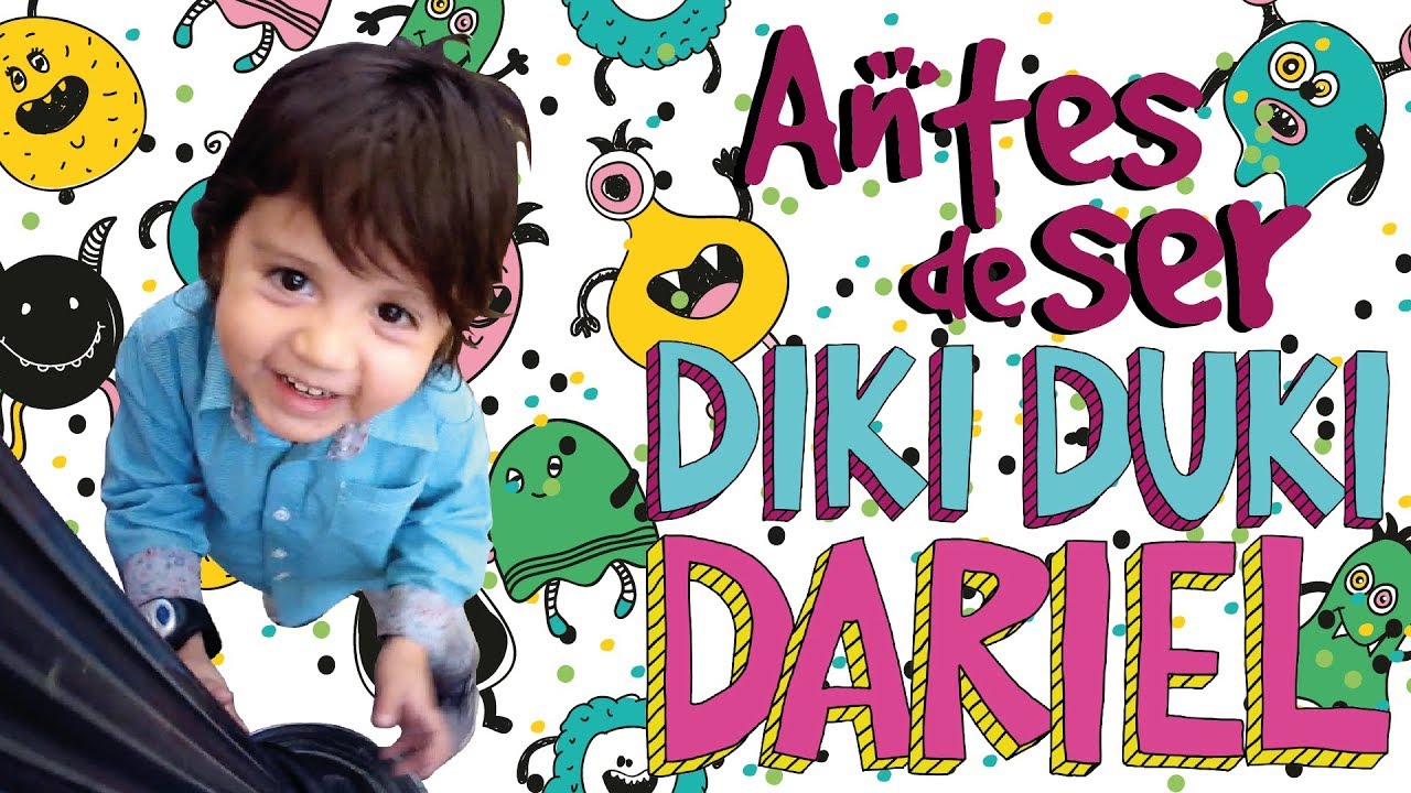 MI PRIMER VIDEO ANTES DE DIKI DUKI DARIEL | KIDZANIA - YouTube