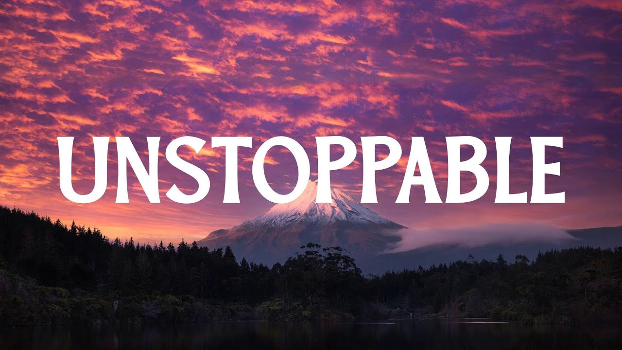 Unstoppable - Sia (Lyrics) | song for u | 역대 최고의 팝송 - YouTube