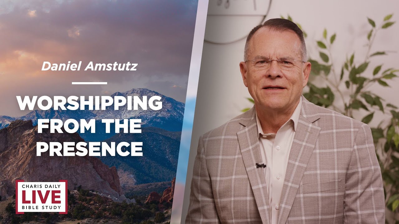 Worshipping From the Presence - Daniel Amstutz - CDLBS for April 10 ...
