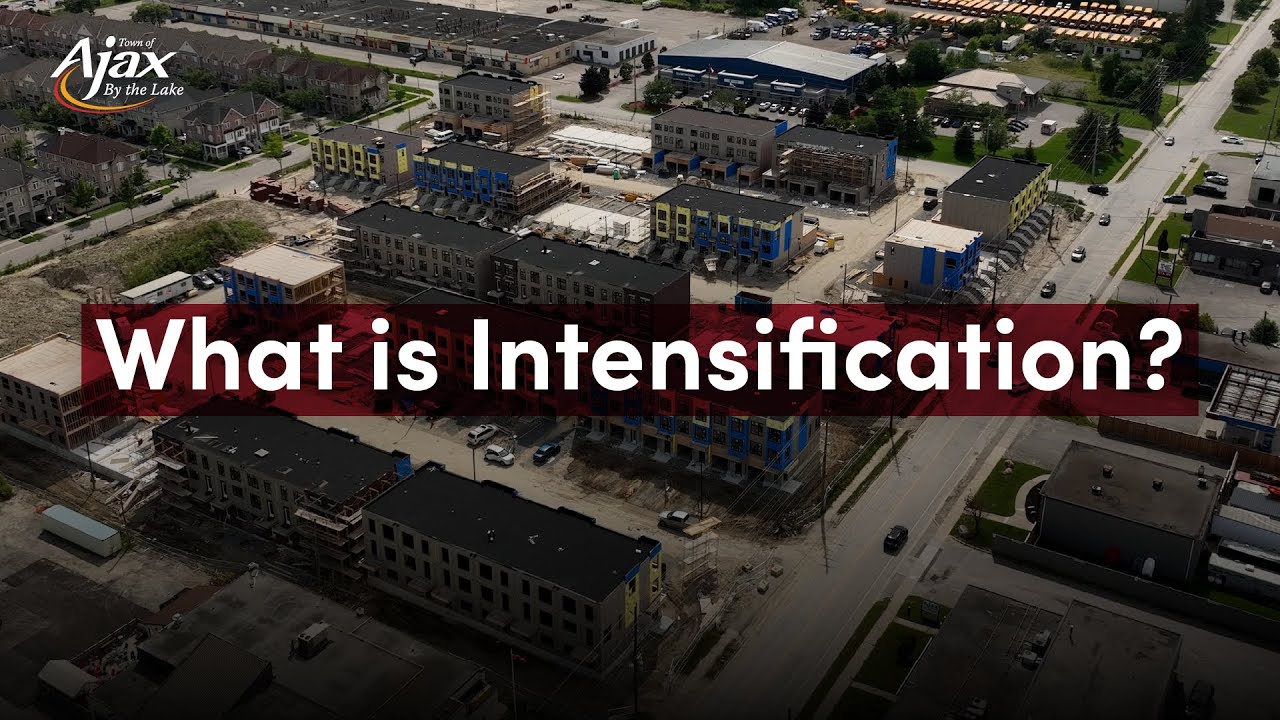 What is Intensification? | Ajax Planning & Development - YouTube