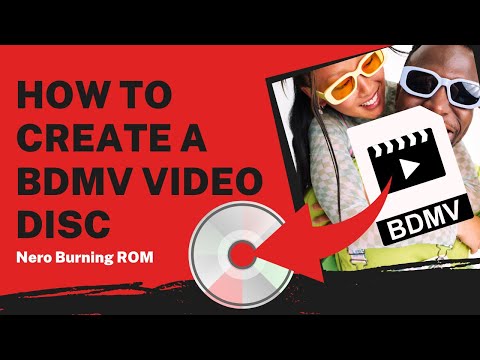 How to Create a BDMV Video Disc | Nero Burning ROM Tutorial