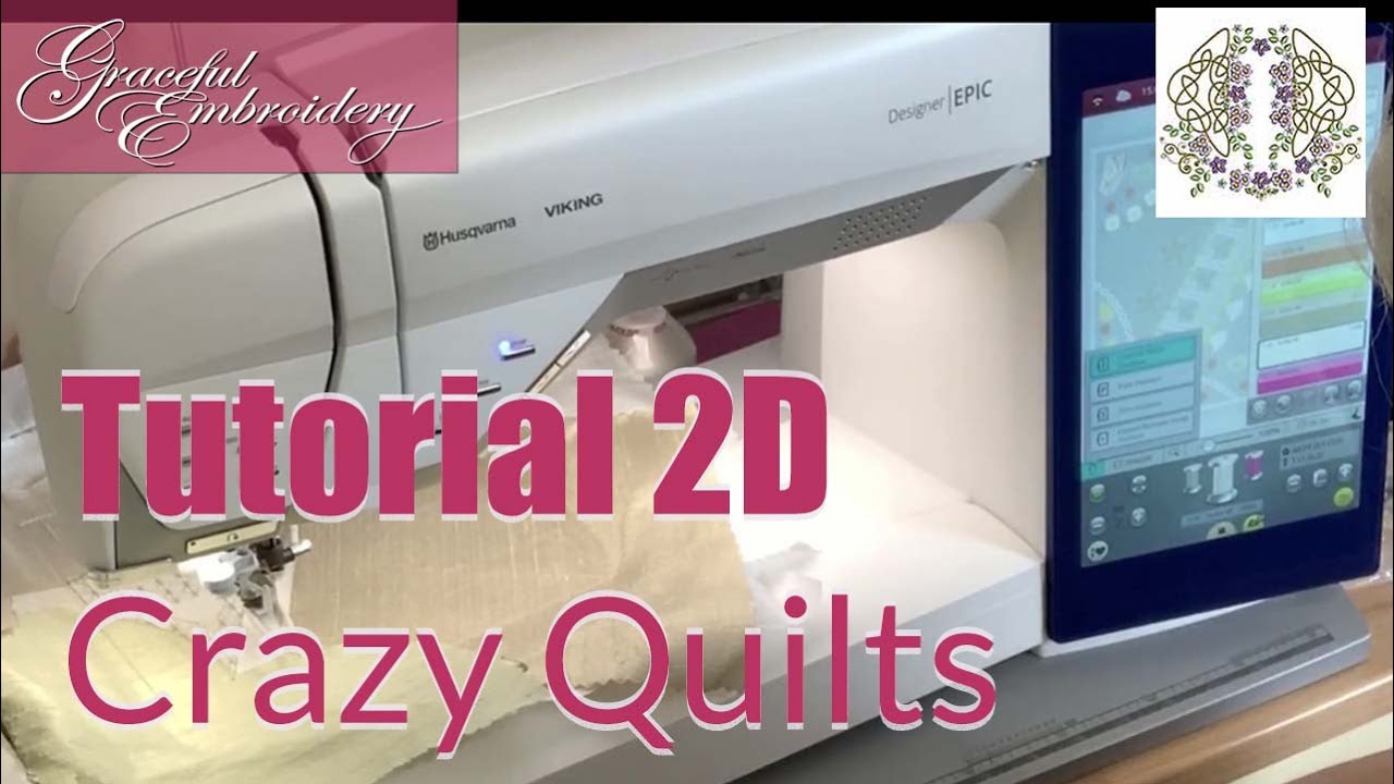 Machine Embroidery Tutorial 2D Crazy Quilt block - YouTube