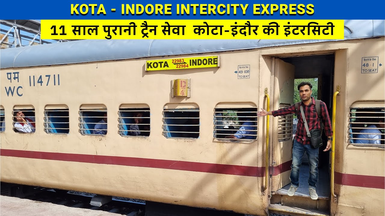 Kota to Indore || 11 Years old train service Kota - Indore Intercity ...