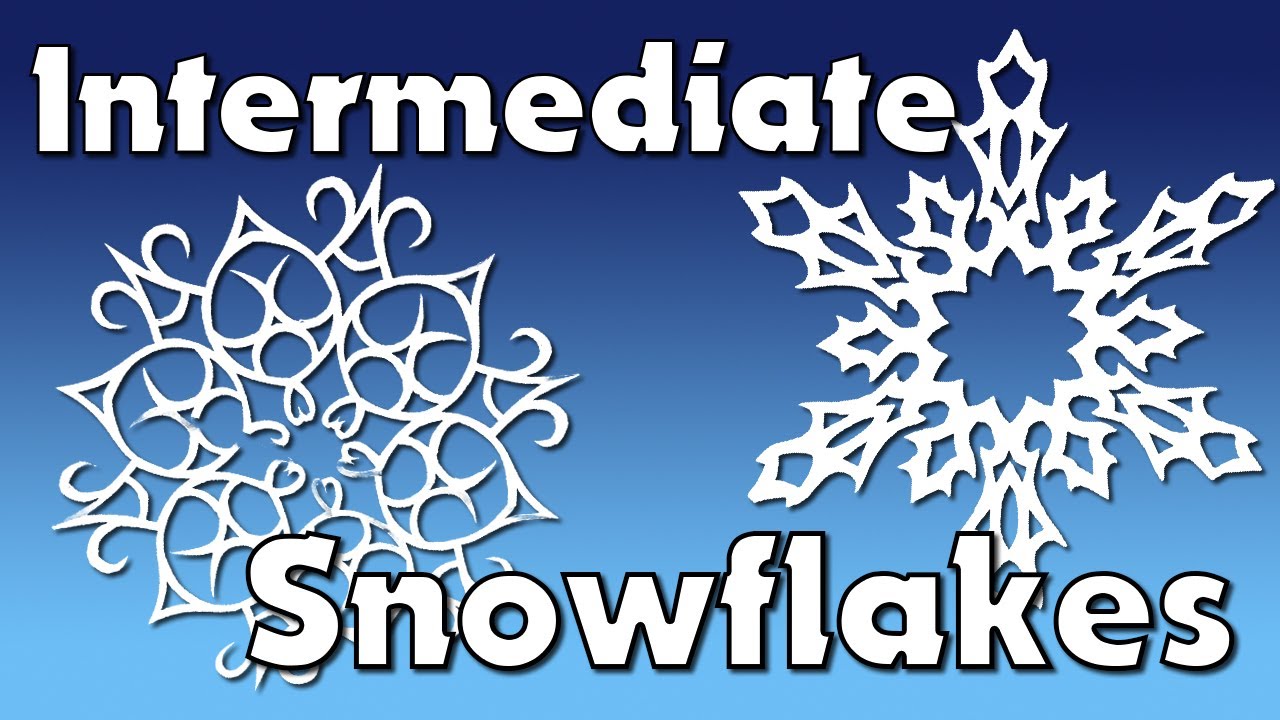 Ultimate Guide to Making INTERMEDIATE Paper Snowflakes Holiday Crafts - YouTube