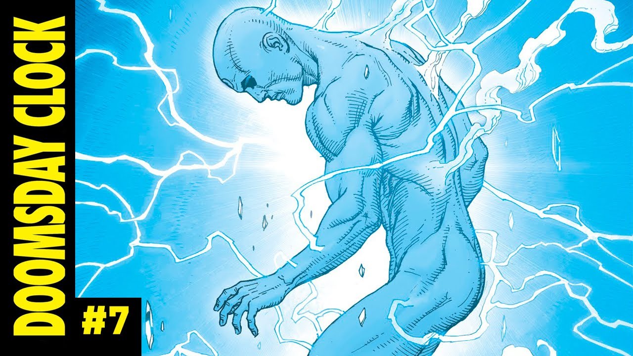 Doomsday Clock #7 - Doctor Manhattan - YouTube