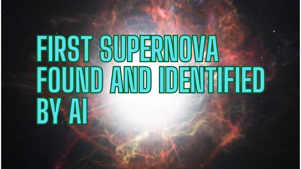 First supernova found and identified by artificial intelligence - YouTube